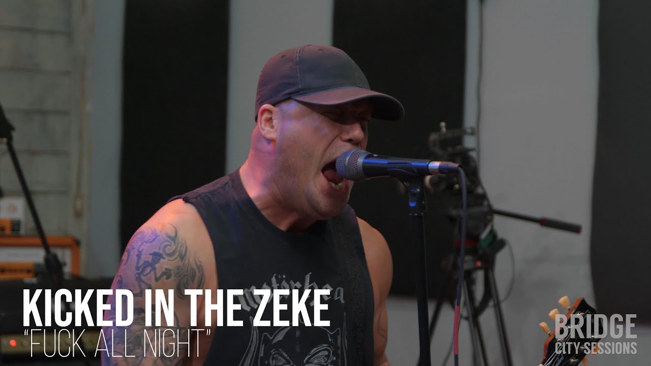 KICKED IN THE ZEKE - "F*ck All Night/Mainline" - BRIDGE CITY SESSIONS ...