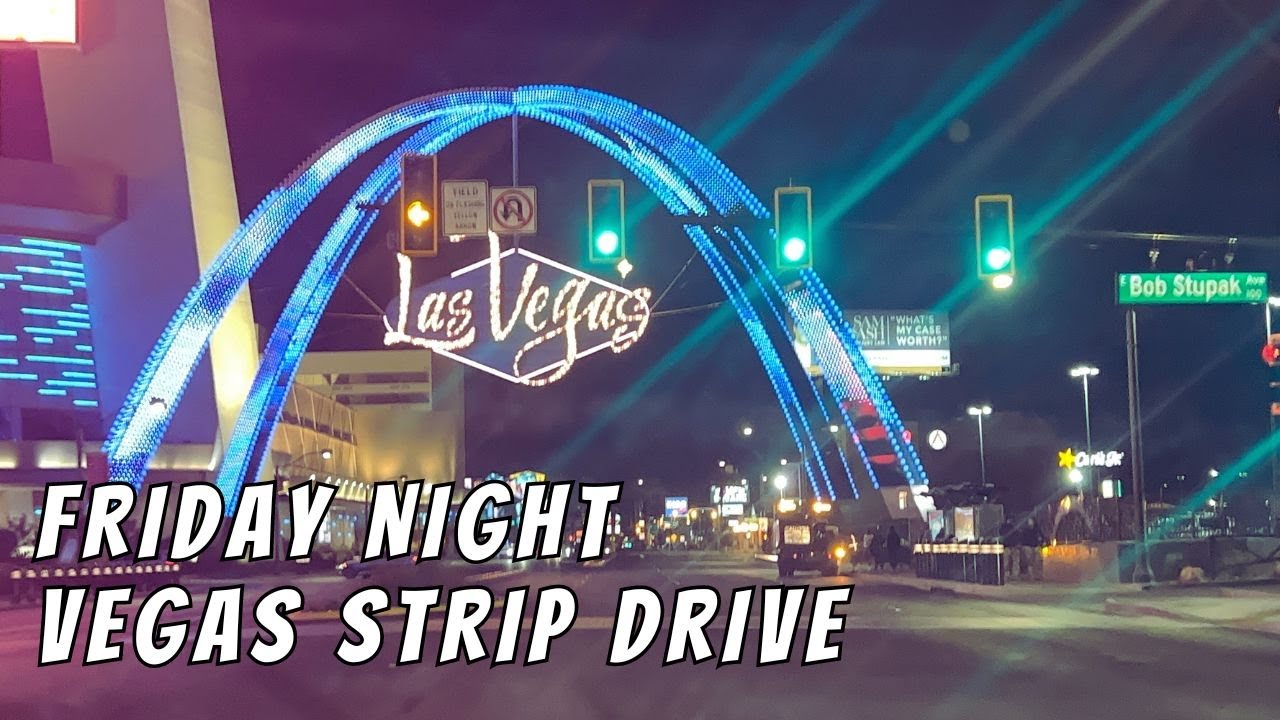 Driving North Side of Las Vegas Strip Friday Night | Las Vegas ...