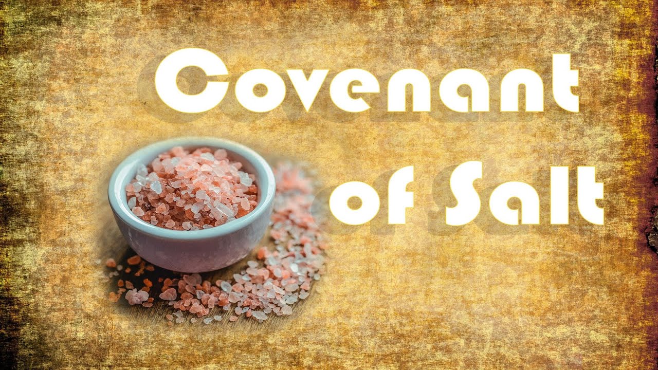 January 15, 2024-The Word & Prayer. The Word, "A Covenant of Salt ...