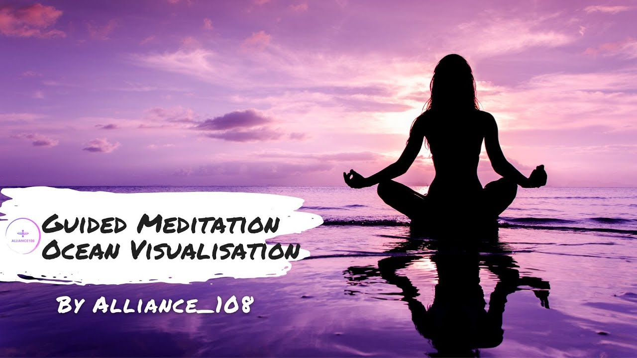 Guided Meditation Ocean Visualisation - YouTube