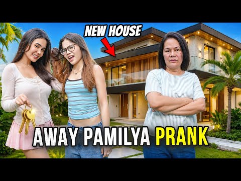 AWAY PAMILYA PRANK + NEW HOUSE | IVANA ALAWI