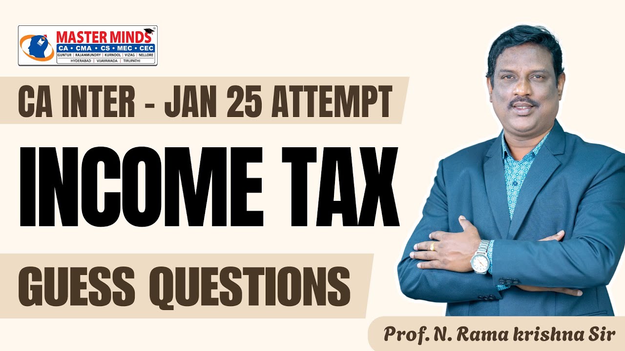 CA Inter Income Tax Guess Questions Jan 25 Attempt - YouTube