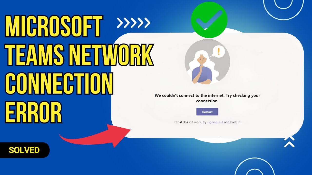 How To Fix Microsoft Teams We Couldn't Connect To The Internet ...