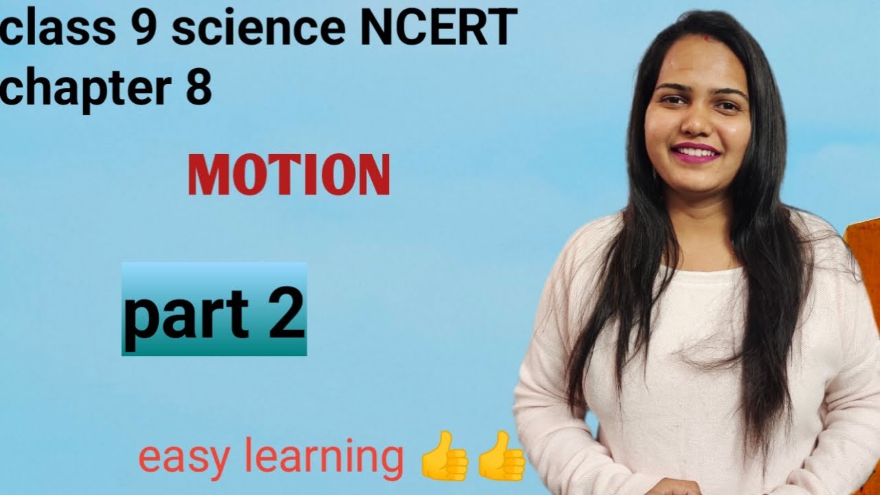 Chapter 8 Motion Part 2 // Class 9 Science NCERT // SCORECARD CLASSES // SUMIT SONI - YouTube
