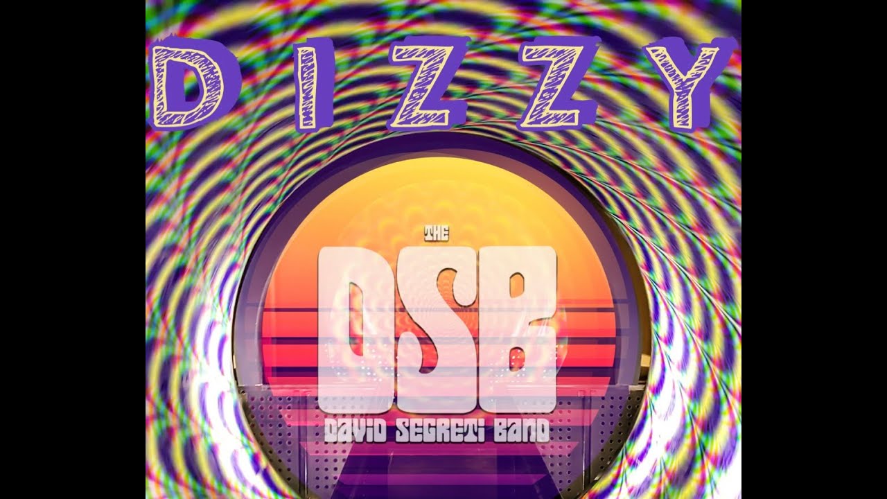 Dizzy | The David Segreti Band | Live at Base Bin Studios - YouTube