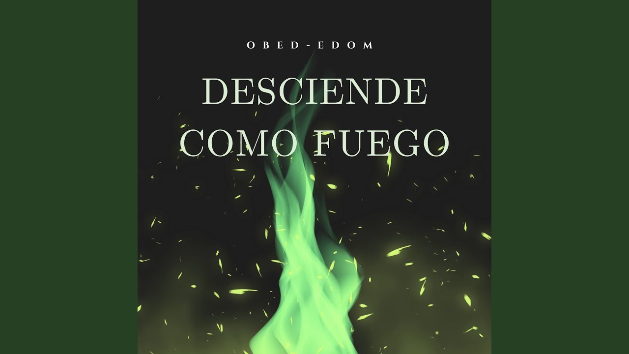 Desciende Como Fuego, Pt. 1 - YouTube