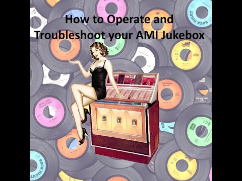 AMI Rowe Jukebox Basics of operation and common troubleshooting. 1964 ...