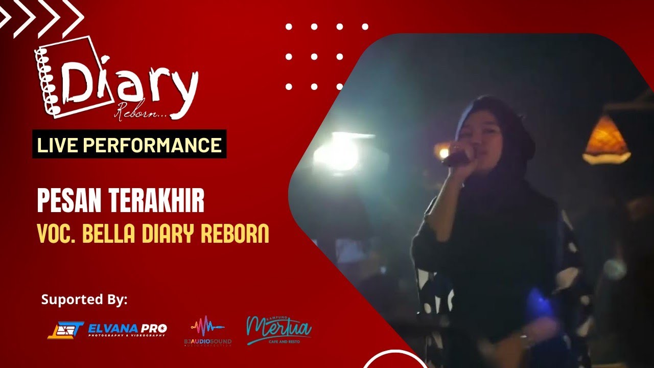 Pesan Terakhir - Voc. Bella Diary Reborn || Live Performance Diary Reborn - YouTube