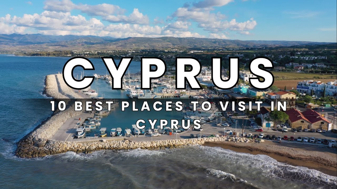 10 Best Places to Visit in Cyprus | Cyprus Travel Guides - YouTube