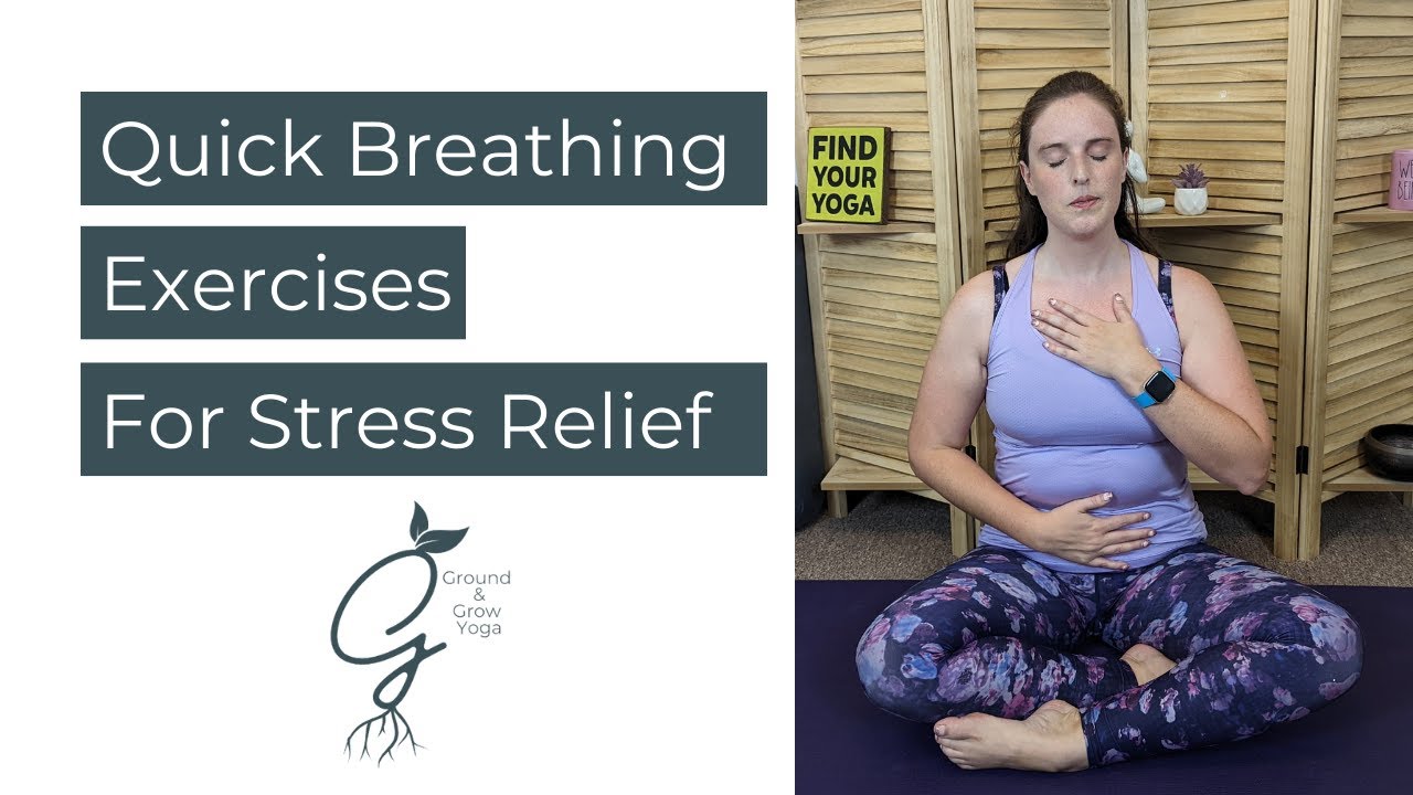 Breathing Exercises Stress Relief: Quick Yoga Breathing Exercises for ...