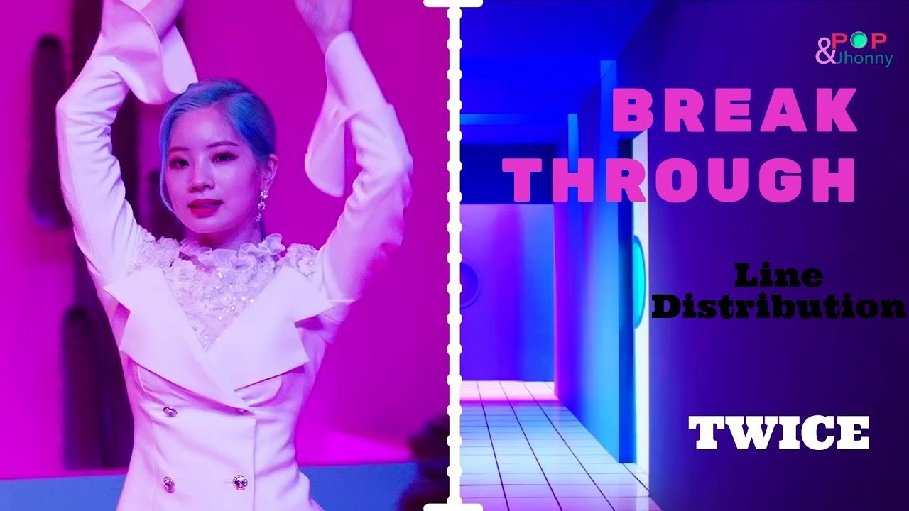 TWICE (트와이스) - Breakthrough § Line Distribution - YouTube