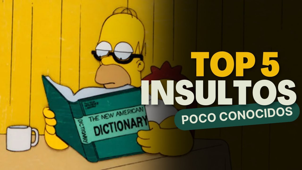 TOP 5: Insultos Que No Conocías (Probablemente) - YouTube