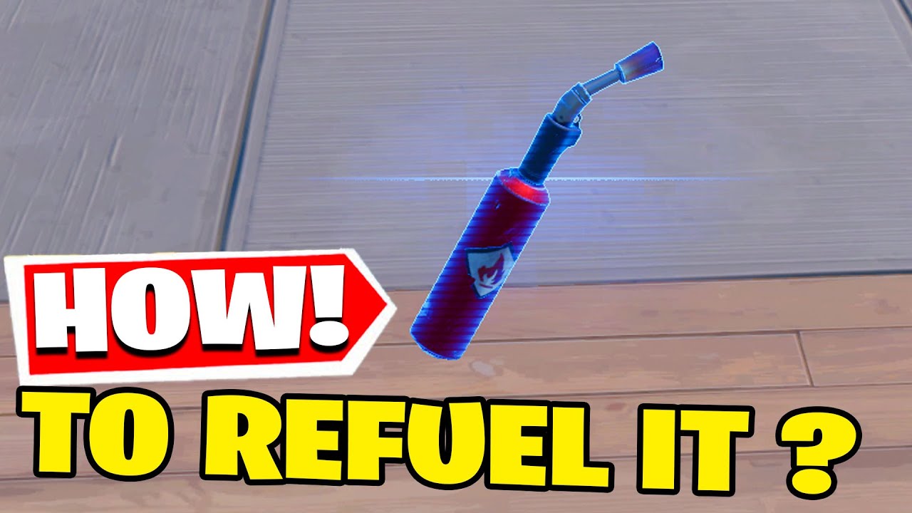 How to Refuel a Repair Torch at a Gas Pump Fortnite - YouTube