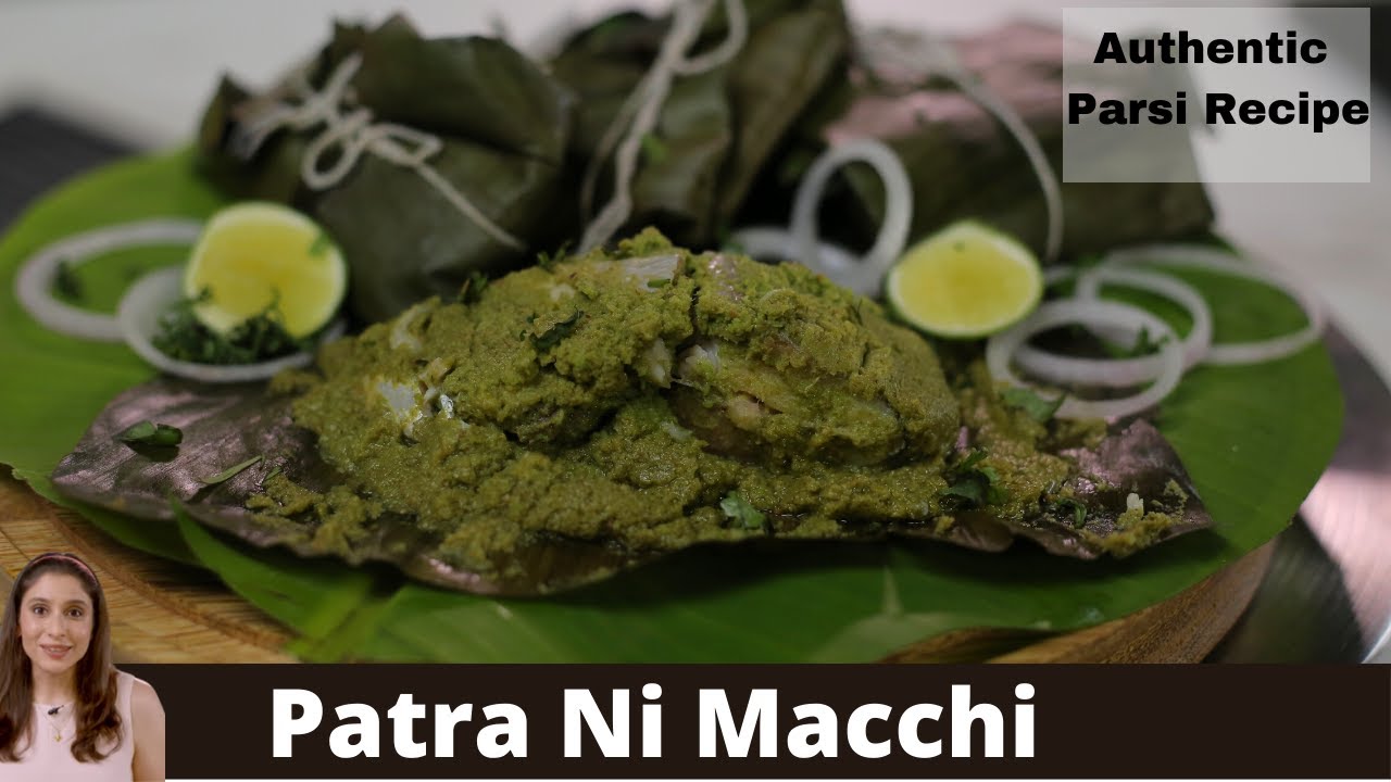 Authentic Patra Ni Macchi | Parsi Fish Recipe | Steamed Fish with ...