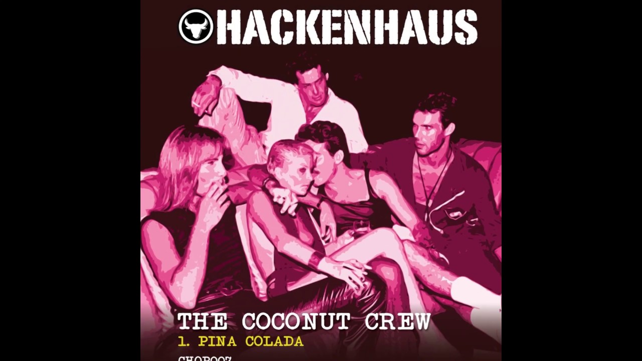 The Coconut Crew - Pina Colada - YouTube