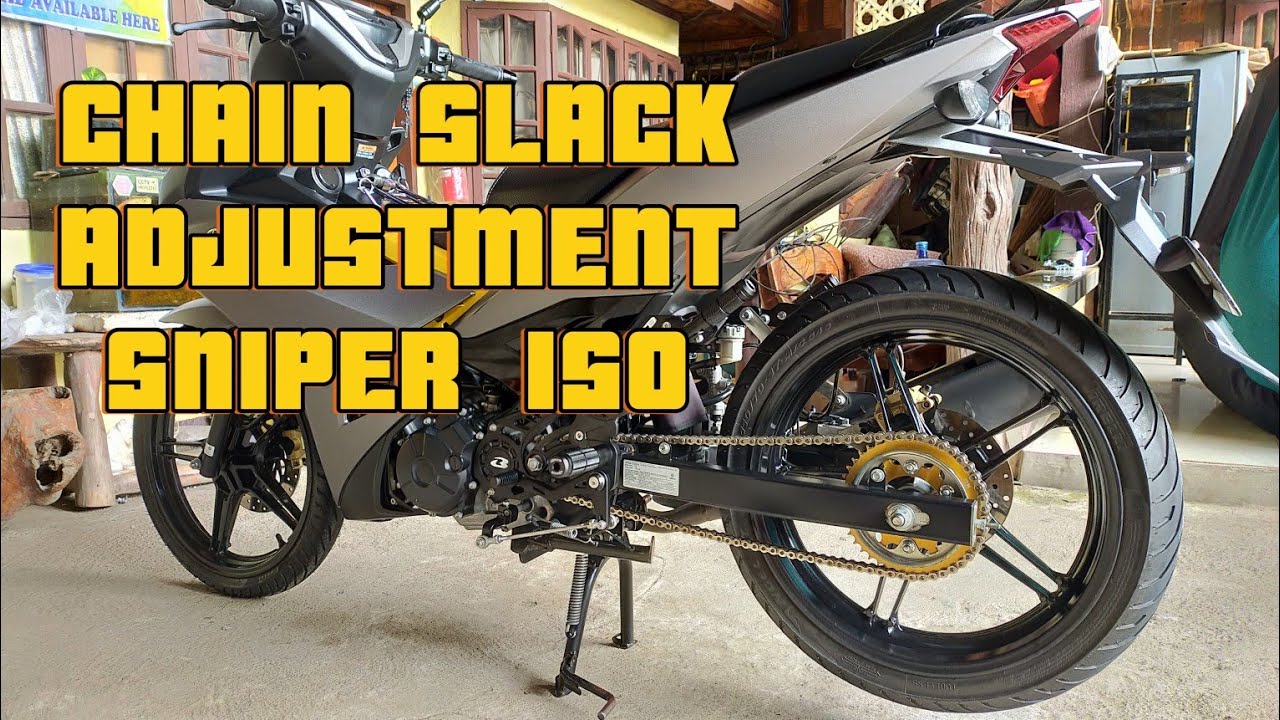 CHAIN SLACK ADJUSTMENT SNIPER 150 - YouTube