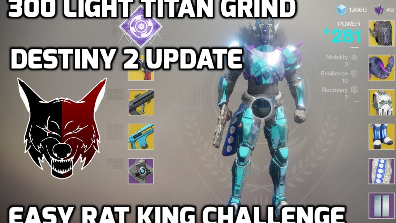 300 LIGHT TITAN RAID READY RAT KING CHALLENGE EASY MODE DESTINY 2 ...