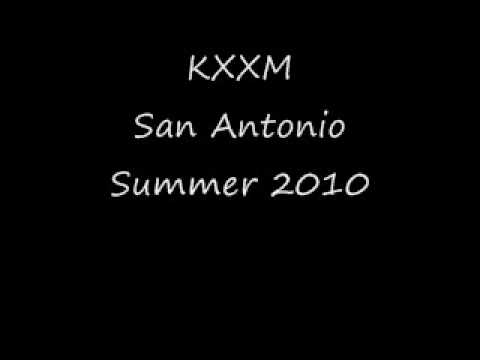 KXXM San Antonio Summer 2010 - YouTube