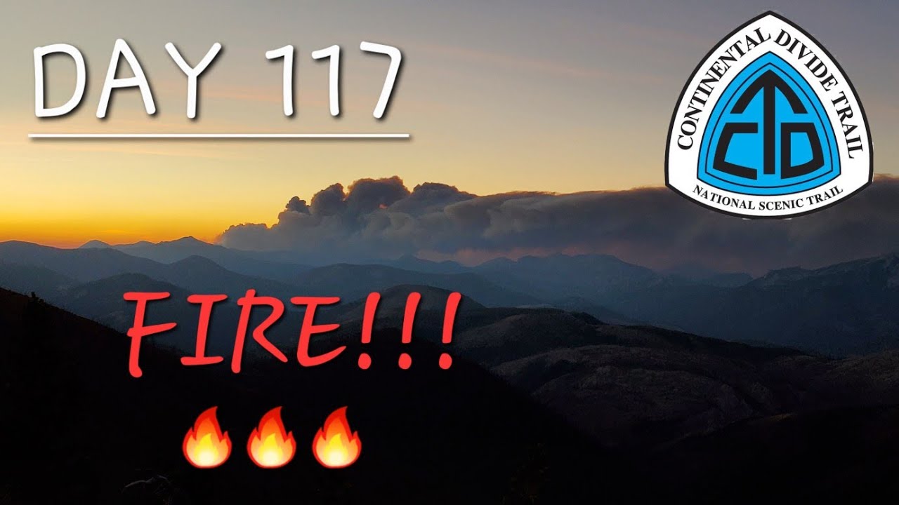 CDT Day 117 - FIRE ahead 🔥🔥🔥 - YouTube