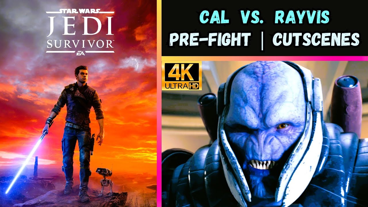 STAR WARS Jedi Survivor Cal vs. Rayvis | Pre-fight Cutscenes 😎 Locate ...