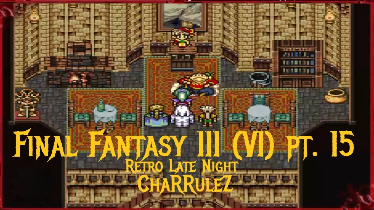 Final Fantasy III (VI) pt. 15 SNES! Relm Reunites with Strago! - YouTube