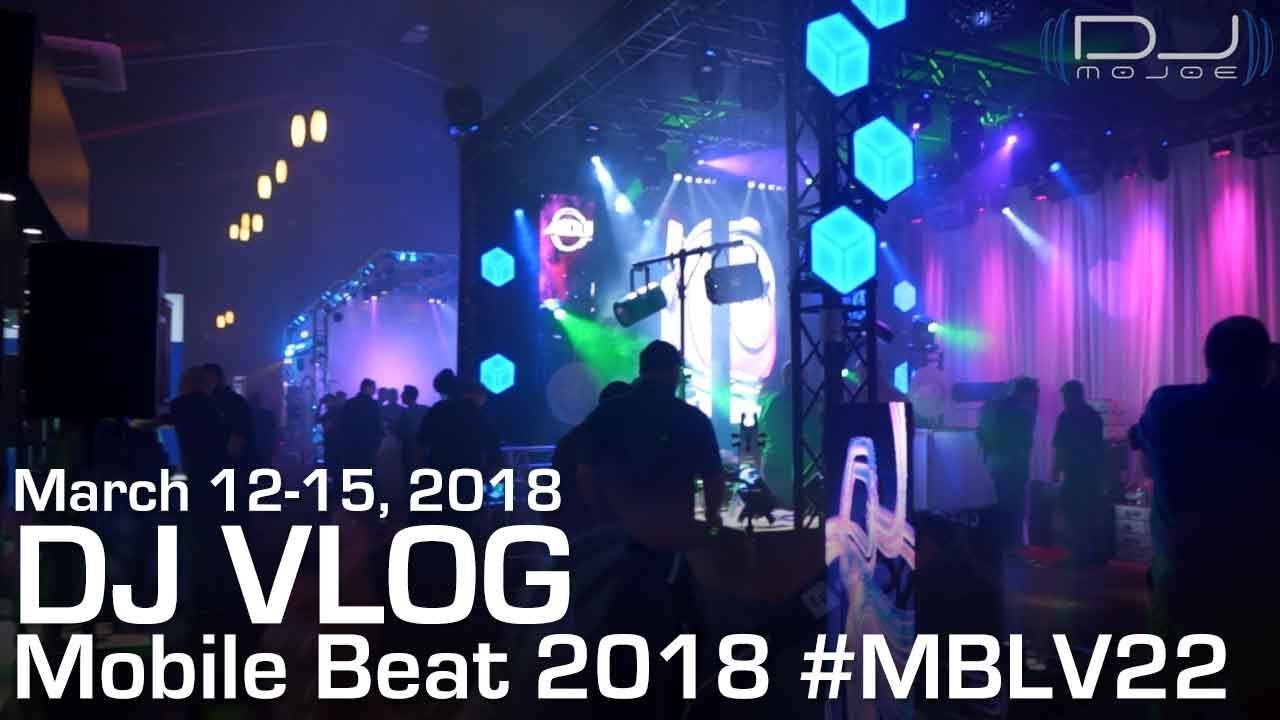 Mobile Beat 2018 Las Vegas Highlights! - DJ VLOG - YouTube