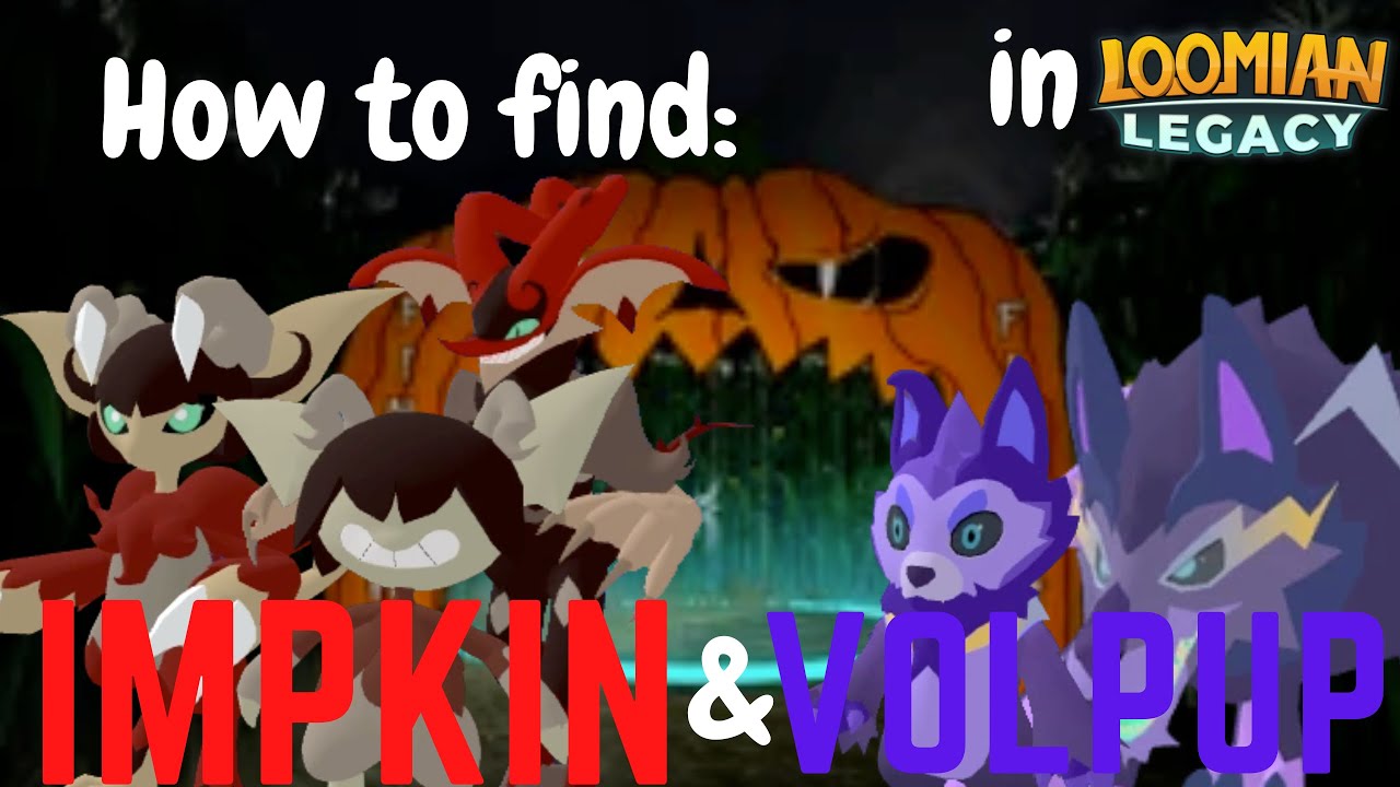 How To Get Impkin and Volpup In Loomian Legacy! - YouTube