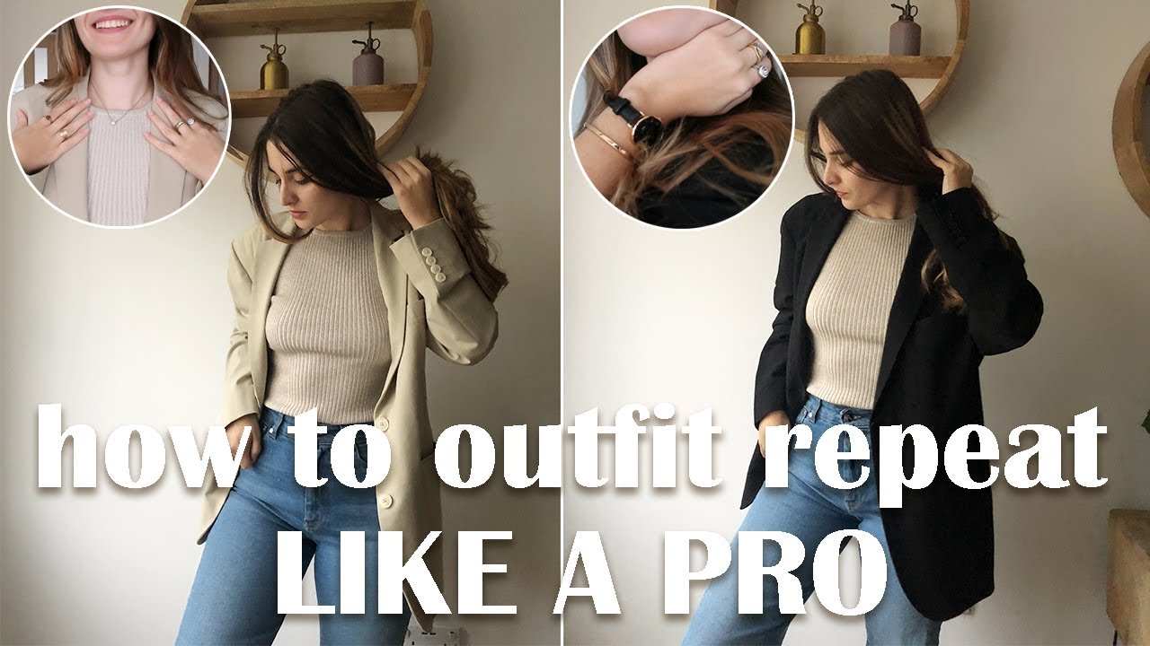 OUTFIT REPEATING 101 ~ how to outfit repeat like a pro & finding your ...