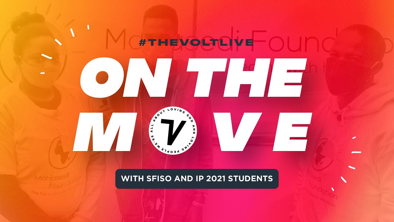 On The Move with Sfiso & IP 2021 Students - YouTube
