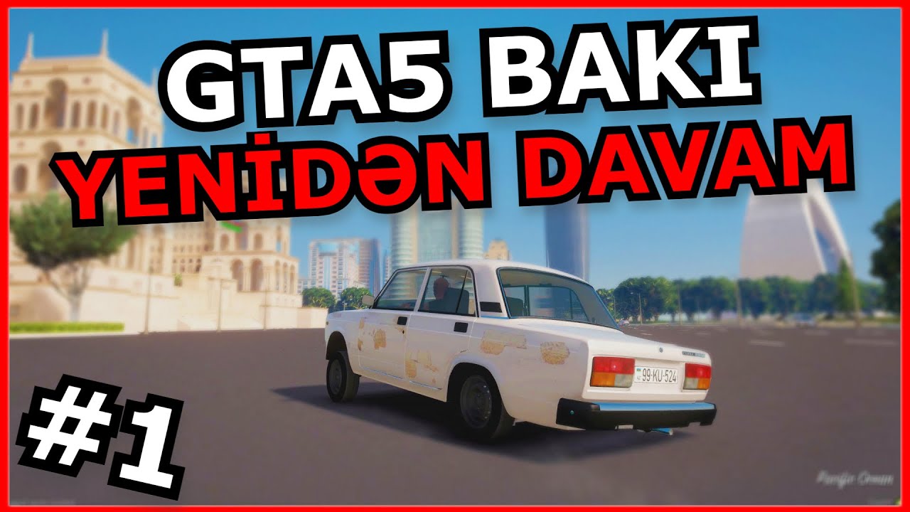 [GTA 5 BAKI] BAKI ŞƏHƏRİNDƏ POLİS, DAĞ YOLUNDA NİVA #1 - YouTube
