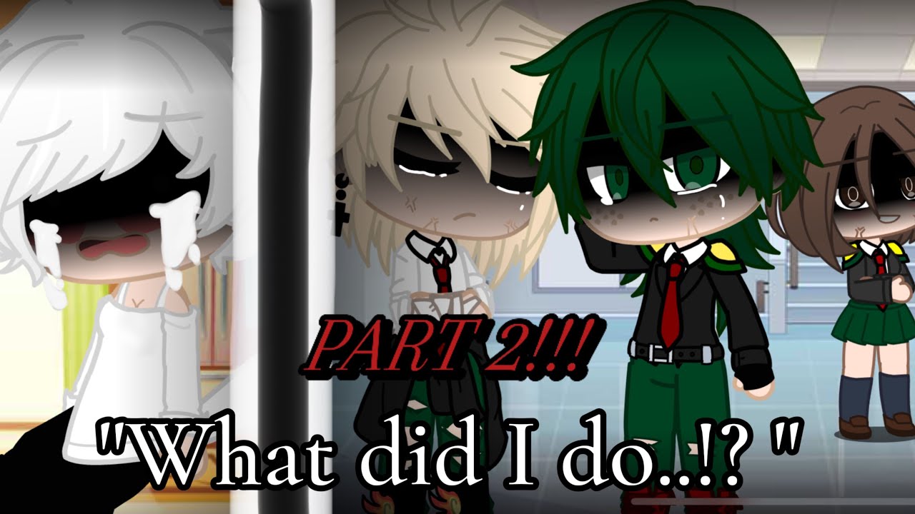 "What Did I Do..!? " (PART 2!!)||Ft. Y/N|| Mean Ochako Au|| Angst ...