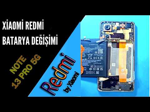 Xiaomi Redmi Note 13 Pro 5G batarya değişimi..🔋🛠