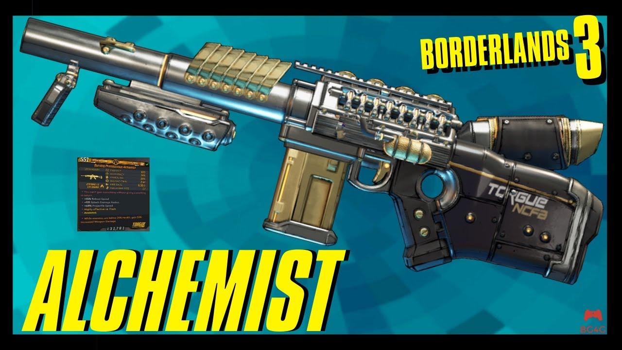 BORDERLANDS 3 - THE ALCHEMIST - LEGENDARY TORGUE WEAPON GUIDE- BG4G ...