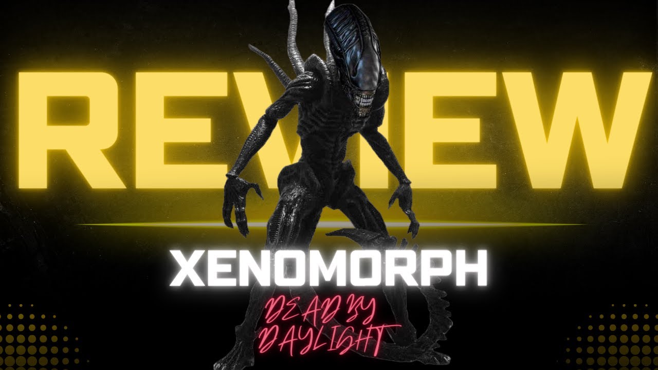Xenomorph Review/Alien DLC Dead by Daylight - YouTube