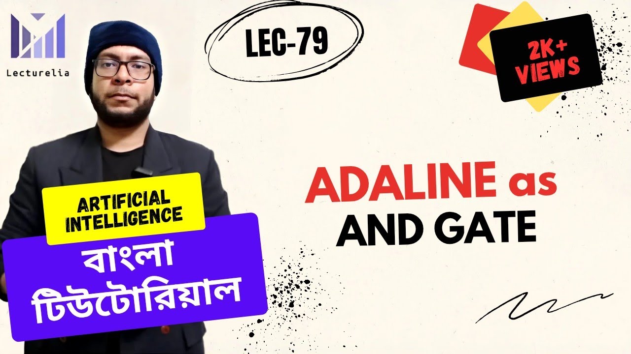 (Lec-79) ADALINE as AND Gate | AI বাংলা টিউটোরিয়াল - YouTube