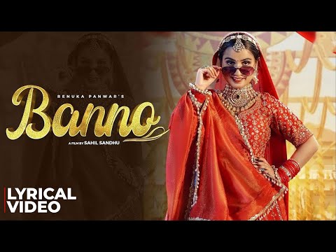 Renuka Panwar : Banno (Official Lyrical Video) | Riyaazi | Sahil Sandhu | New Haryanvi Song 2025