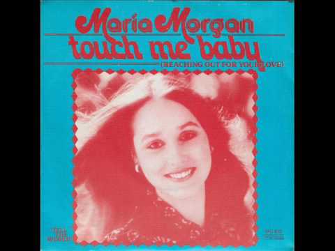 Maria Morgan – Touch Me Baby – Vinyl (7"), 1975 [r2303983] | Discogs
