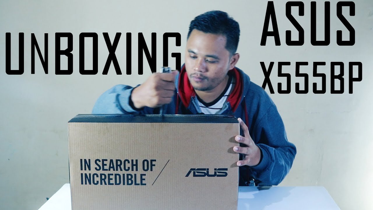 UNBOXING LAPTOP ASUS X555BP - YouTube