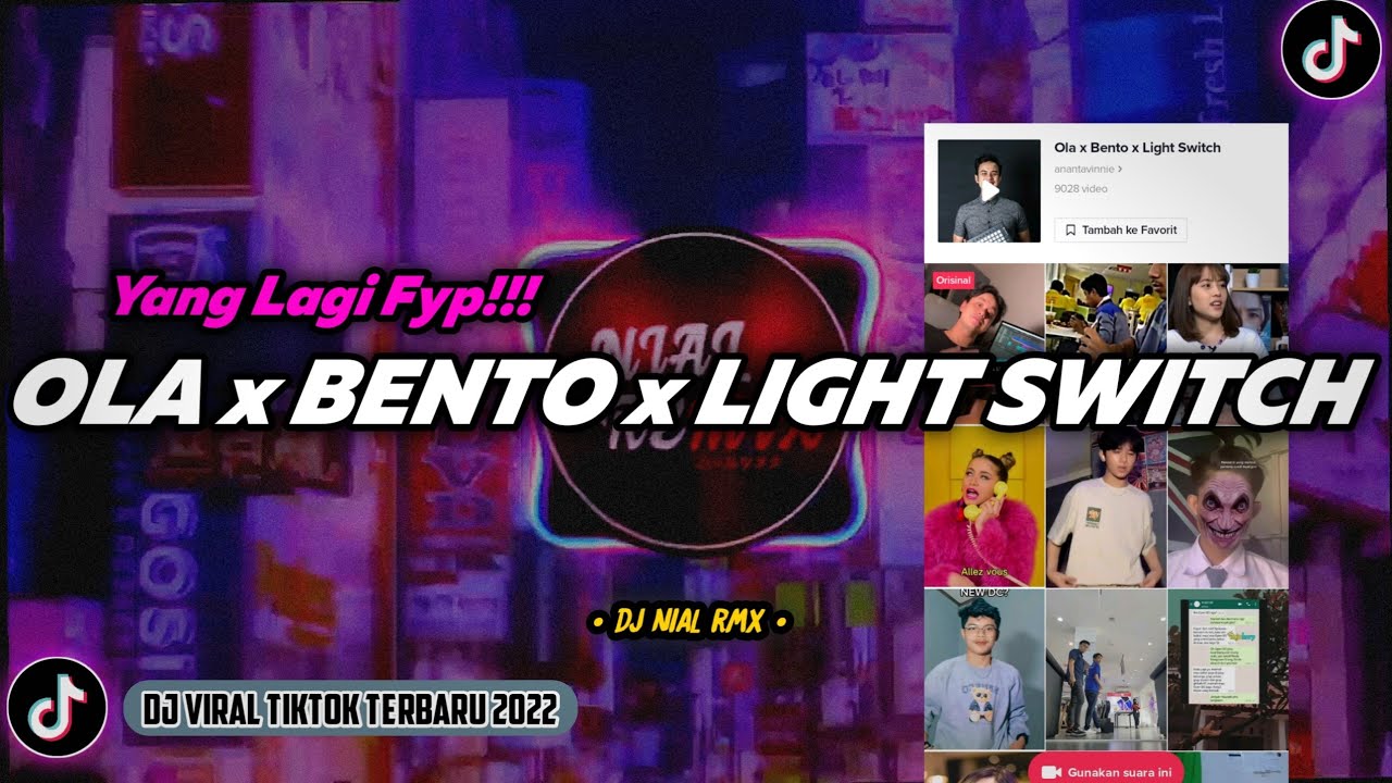 DJ Ola x Bento x Light Switch Remix Viral TikTok Terbaru 2022 Full Bass ...