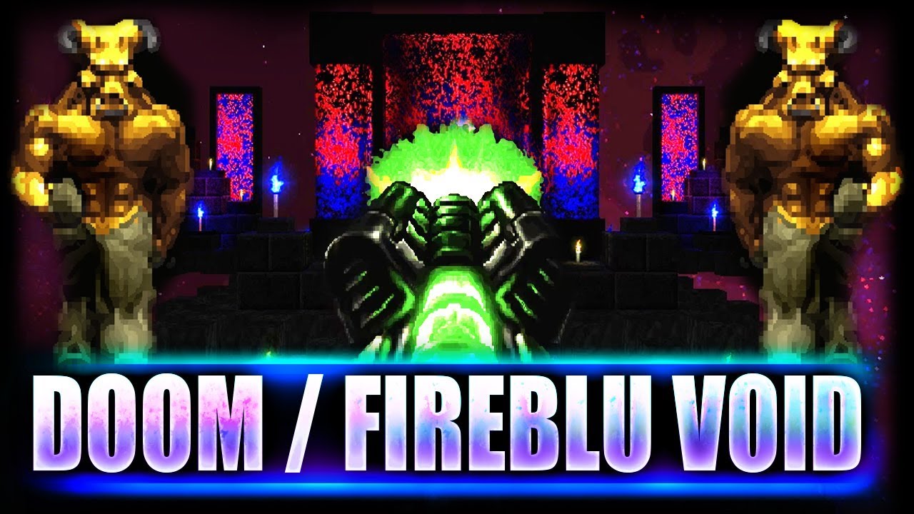 This Map Is AWESOME! | FIREBLU VOID | Complex Doom/LCA/Clusterfuck ...