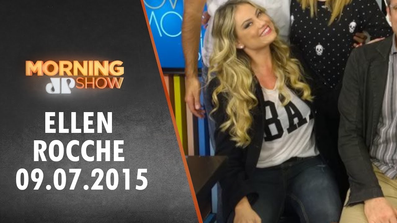 Ellen Rocche | Jovem Pan | Morning Show (09/07/2015) - YouTube