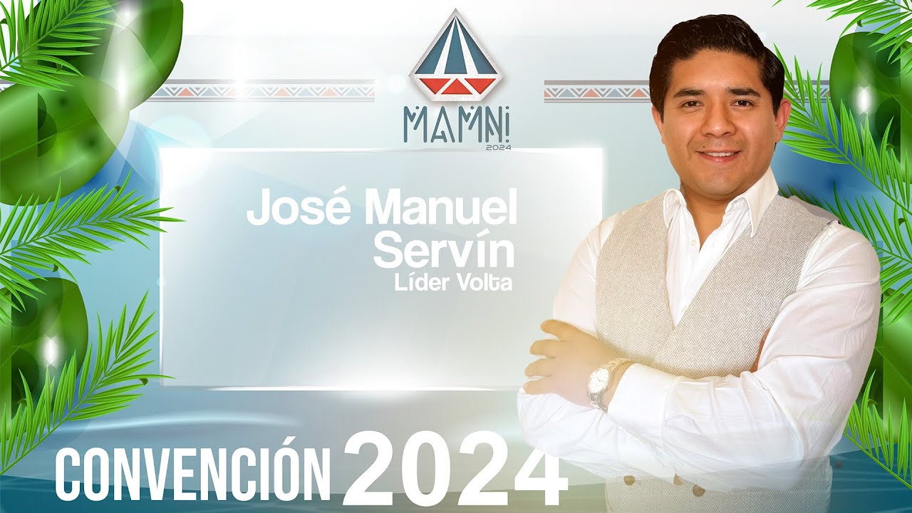 "95% creencia 5% técnica" Líder Volta José Manuel Servín Mamni 2024 - YouTube