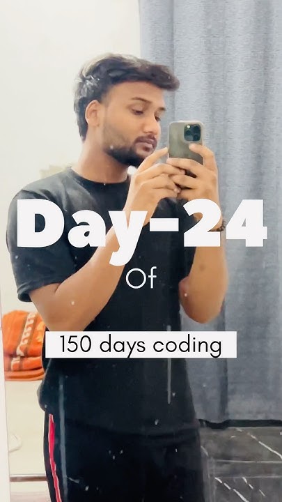 Day-24 of 150 days coding challenge #codingchallenge #minivlog #coding #day24 #apnacollage # ...