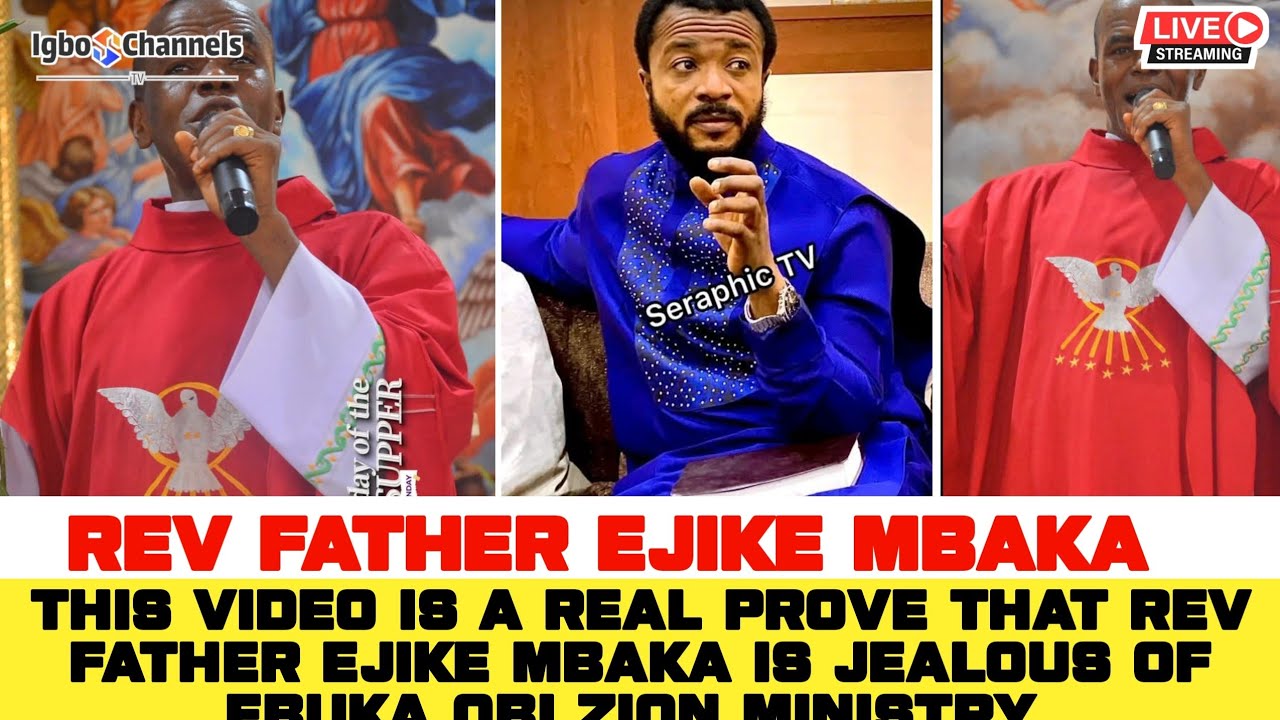 THIS VIDEO IS A REAL PROVE THAT REV FATHER EJIKE MBAKA IS JEALOUS OF EBUKA OBI ZION MINISTRY ...