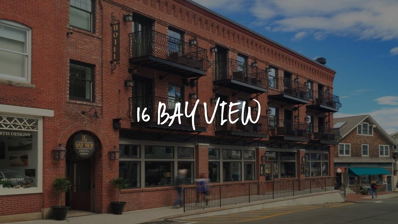 16 Bay View Review - Camden , United States of America - YouTube