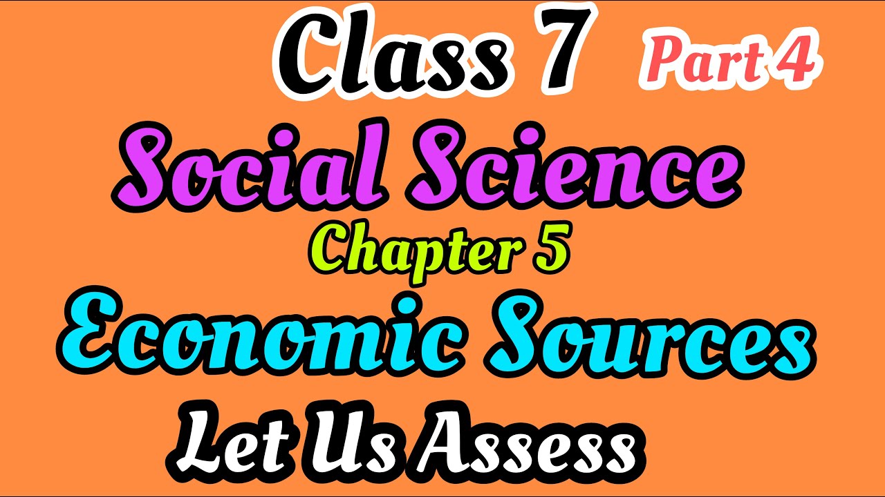 Scert Class 7 Social Science Chapter 5 Economic Sources Part 4 English scert-class-7-social-science-chapter-5-economic-sources-part-4-english