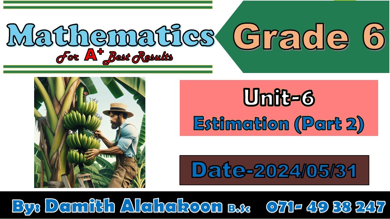 Grade 6 Maths EM (2024/05/31)#Estimation Part 2 - YouTube