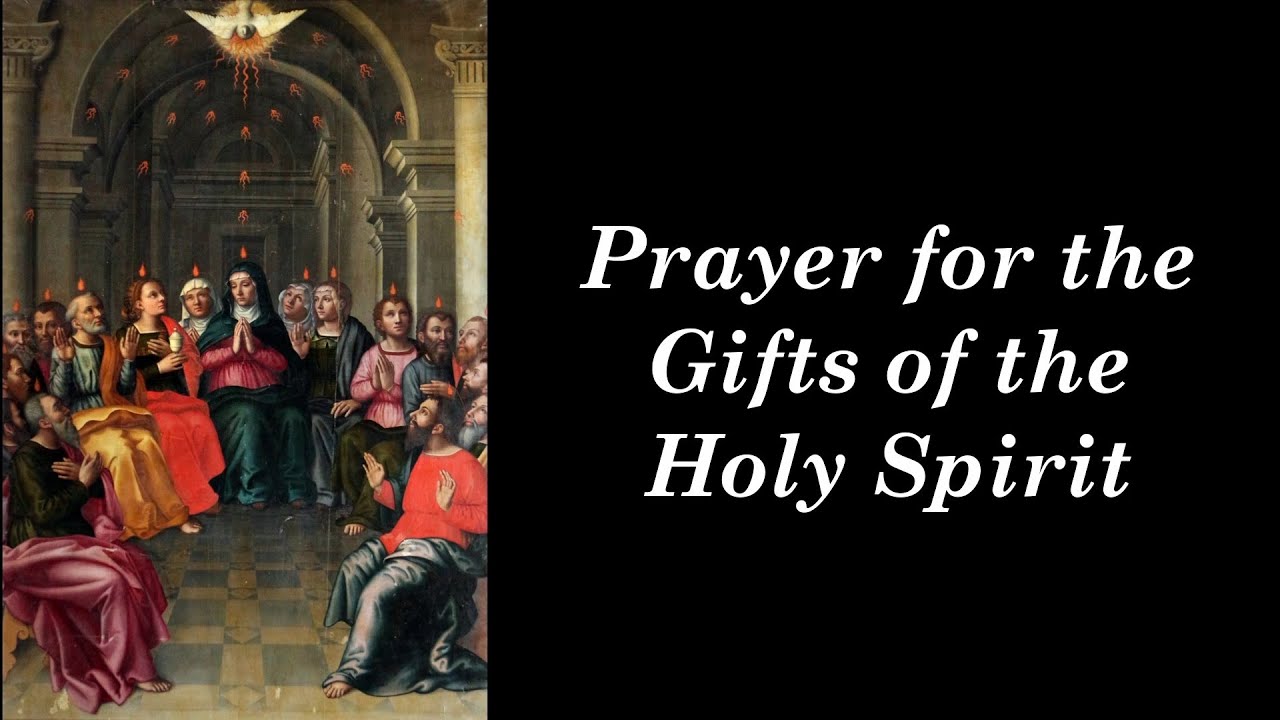 Prayer for the Gifts of the Holy Spirit with Gregorian Chant - YouTube