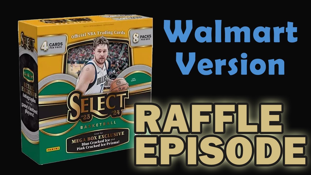 2023-24 Select Mega Box WALMART version '' RAFFLE Episode for 10 Bucks ...