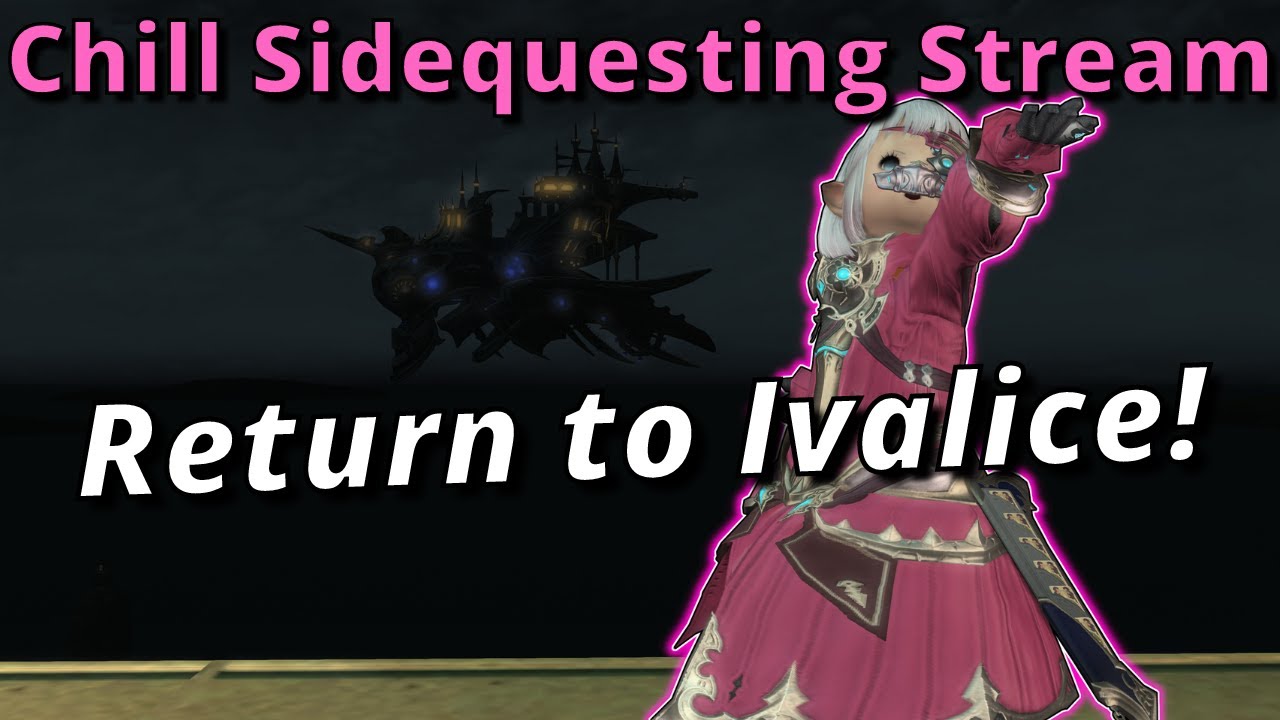 Return to Ivalice! FFXIV Hangout Sidequesting Stream - YouTube